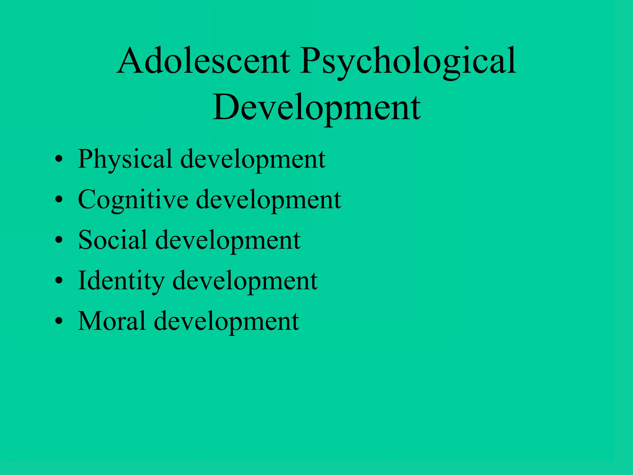 Adolescent Psychology Presentation Slides.ppt