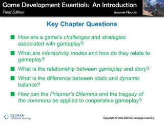 Gameplay: Creating the Experience | PPT
