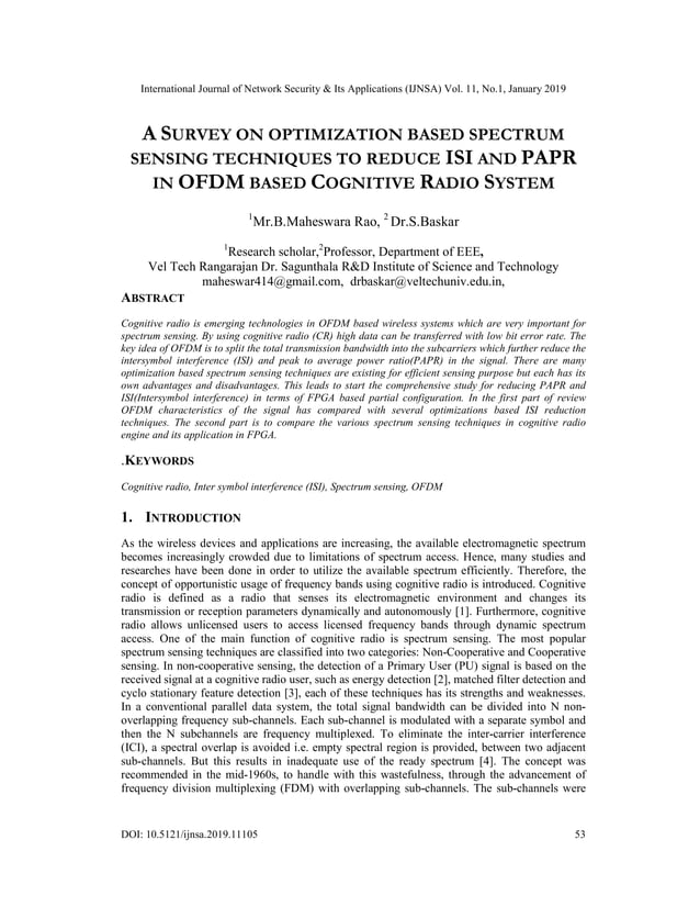 A SURVEY ON OPTIMIZATION BASED SPECTRUM SENSING TECHNIQUES TO REDUCE ISI AND PAPR IN OFDM BASED ...