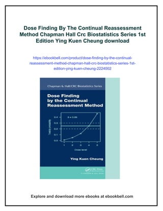 Dose Finding By The Continual Reassessment Method Chapman Hall Crc ...