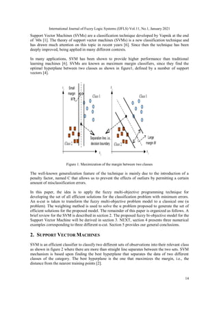 A FUZZY INTERACTIVE BI-OBJECTIVE MODEL FOR SVM TO IDENTIFY THE BEST COMPROMISE SOLUTION FOR ...