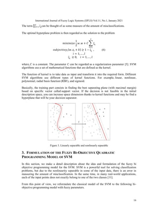 A FUZZY INTERACTIVE BI-OBJECTIVE MODEL FOR SVM TO IDENTIFY THE BEST COMPROMISE SOLUTION FOR ...
