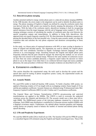 INTEGRATION OF PHONOTACTIC FEATURES FOR LANGUAGE IDENTIFICATION ON CODE-SWITCHED SPEECH | PDF