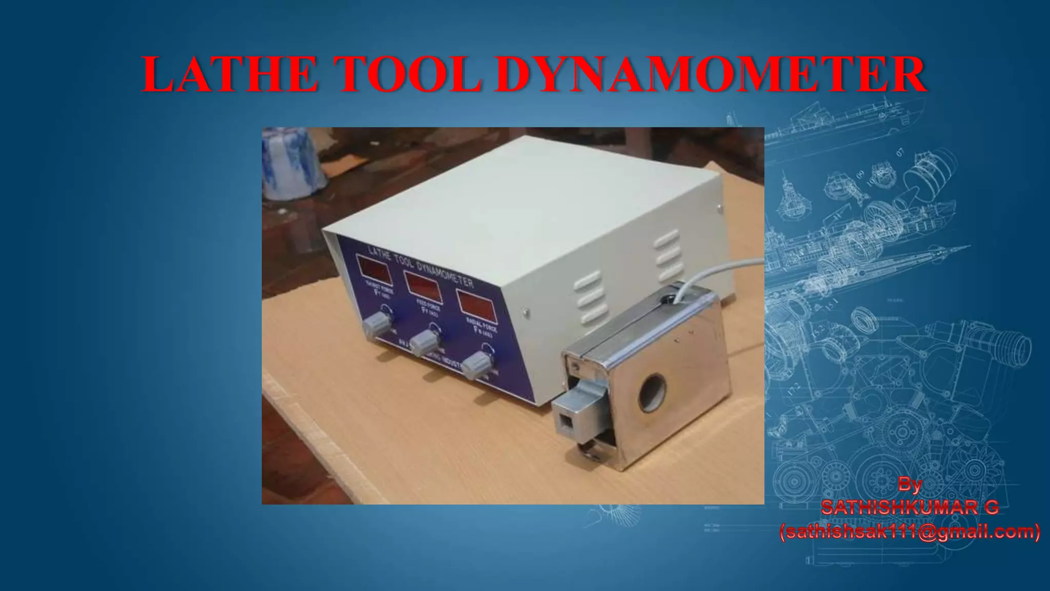 LATHE TOOL DYNAMOMETER | PPTX