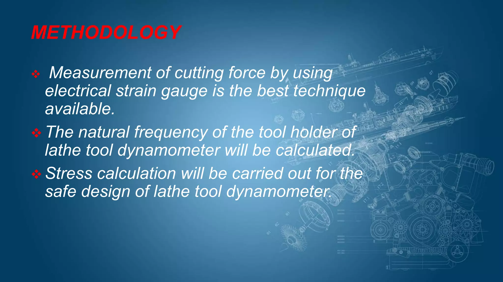 LATHE TOOL DYNAMOMETER | PPTX