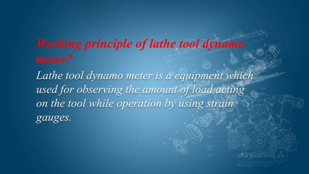 LATHE TOOL DYNAMOMETER | PPTX