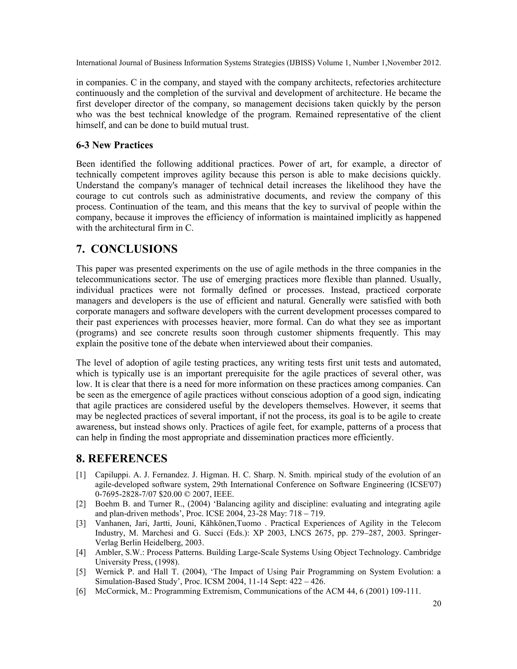 EMPIRICAL STUDY OF THE EVOLUTION OF AGILE-DEVELOPED SOFTWARE SYSTEM IN JORDANIAN'S TELECOM | PDF