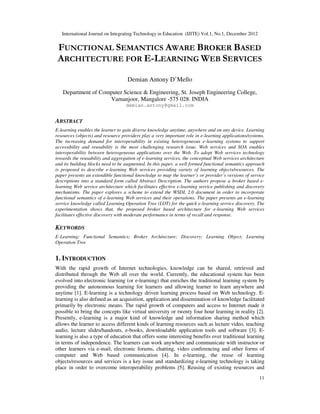 FUNCTIONAL SEMANTICS AWARE BROKER BASED ARCHITECTURE FOR E-LEARNING WEB SERVICES | PDF