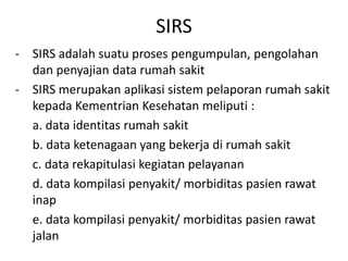 11_12_SISTEM_INFORMASI_RUMAH_SAKIT_(SIRS)__2019.pptx
