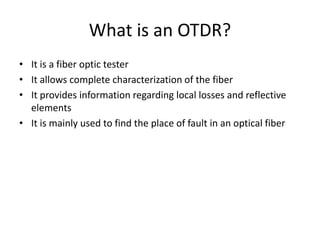 Optical Time Domain Reflector | PPT
