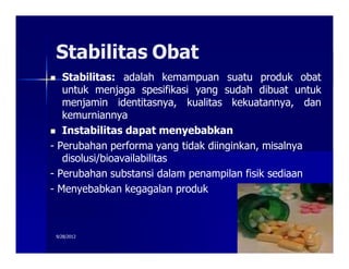 111359445-Stabilitas-Obat-Compatibility-Mode.pptx