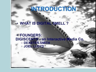 digital+Smell+Presentation | PPT | Technology & Computing
