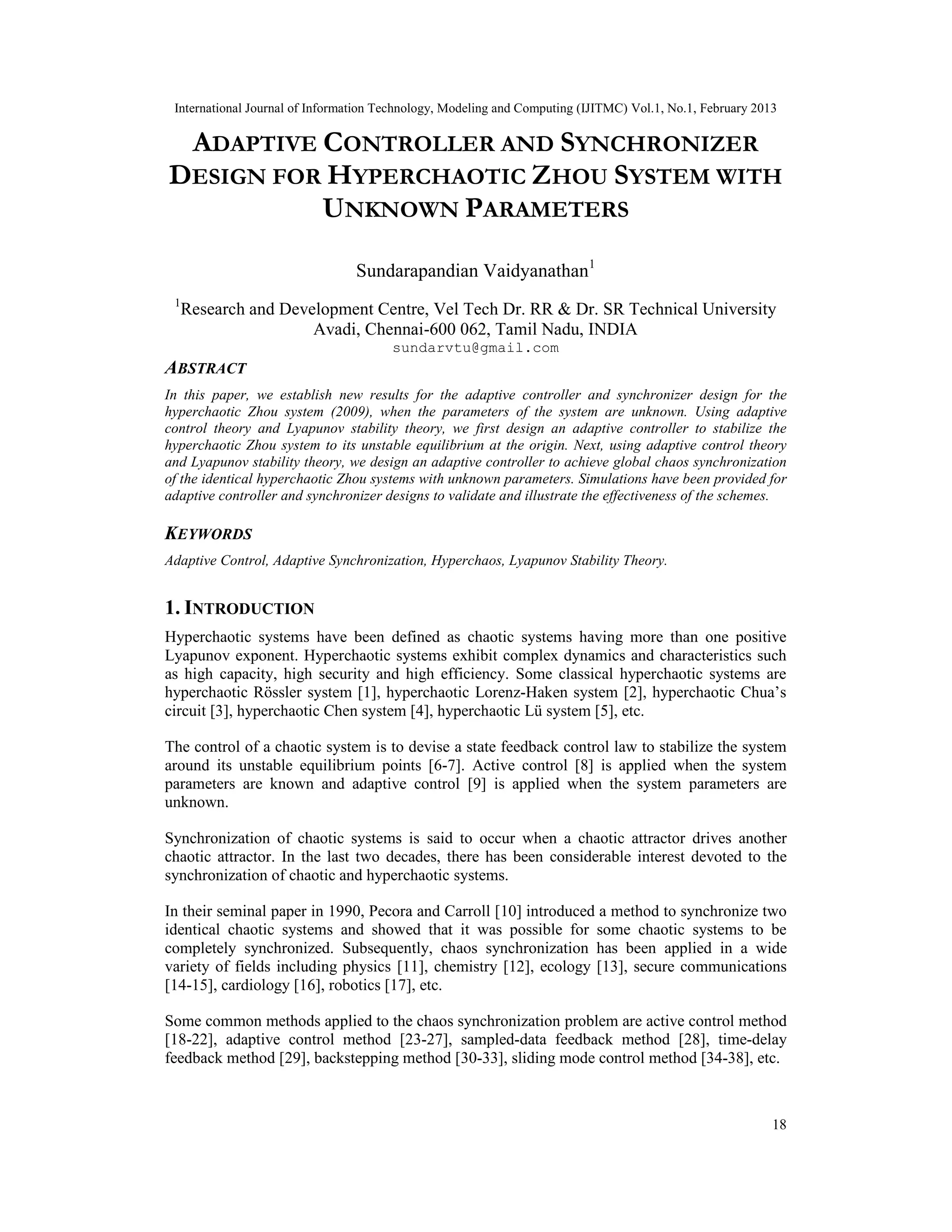 Adaptive Controller And Synchronizer Design For Hyperchaotic Zhou System With Unknown Parameters