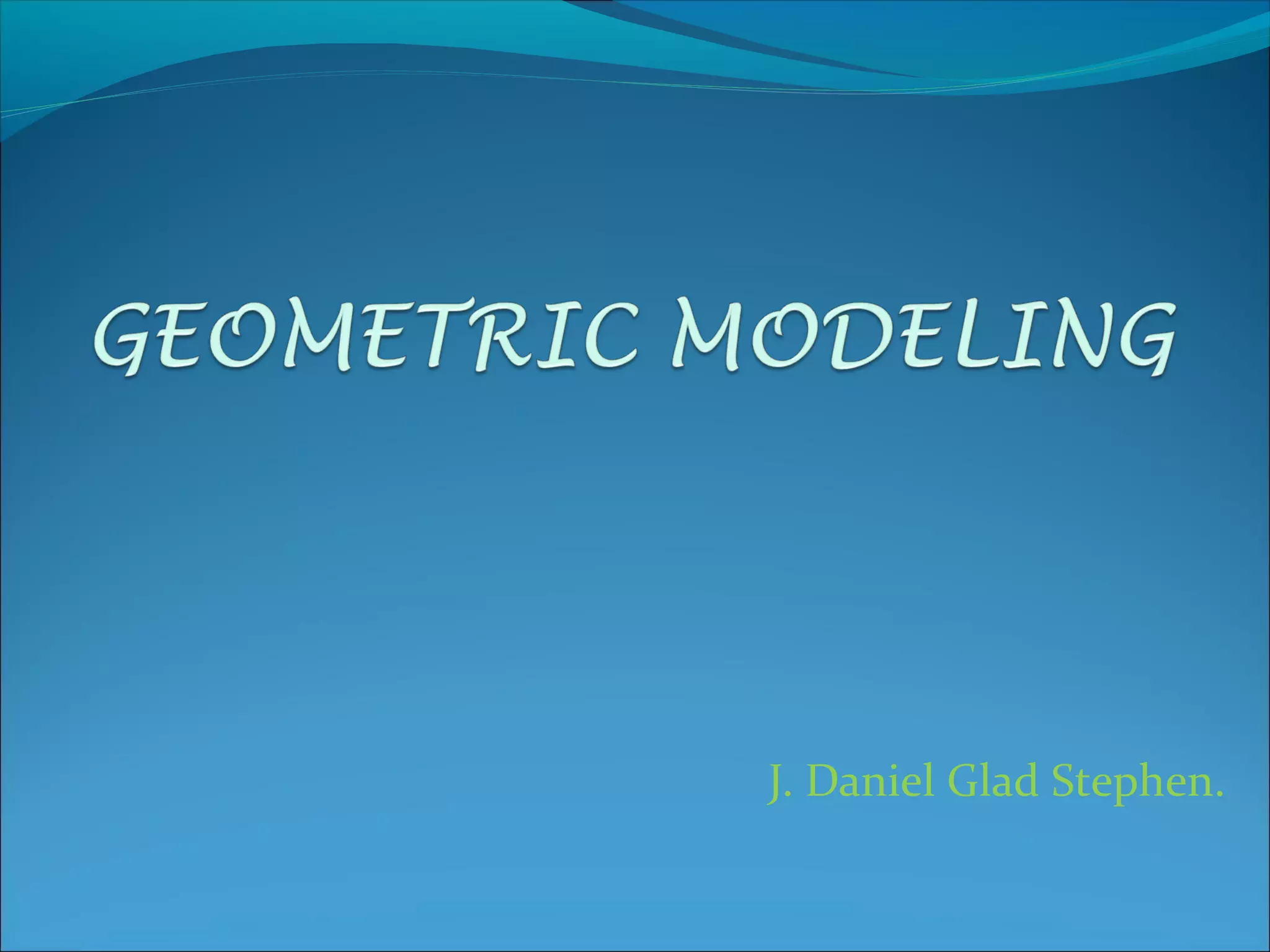 111431635-geometric-modeling-glad1-150630140219-lva1-app6892 (1).pdf