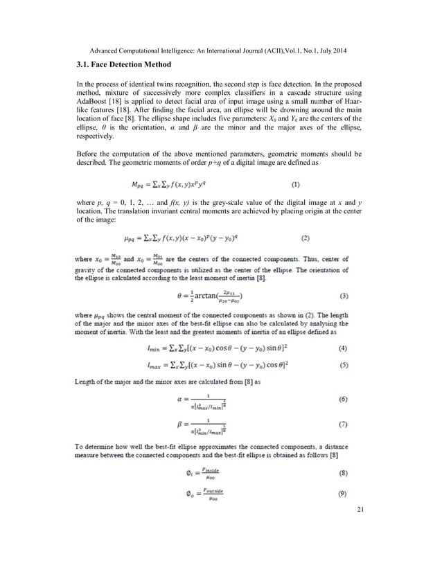Local Region Pseudo Zernike Moment Based Feature Extraction For Facial Recognition Of Identical