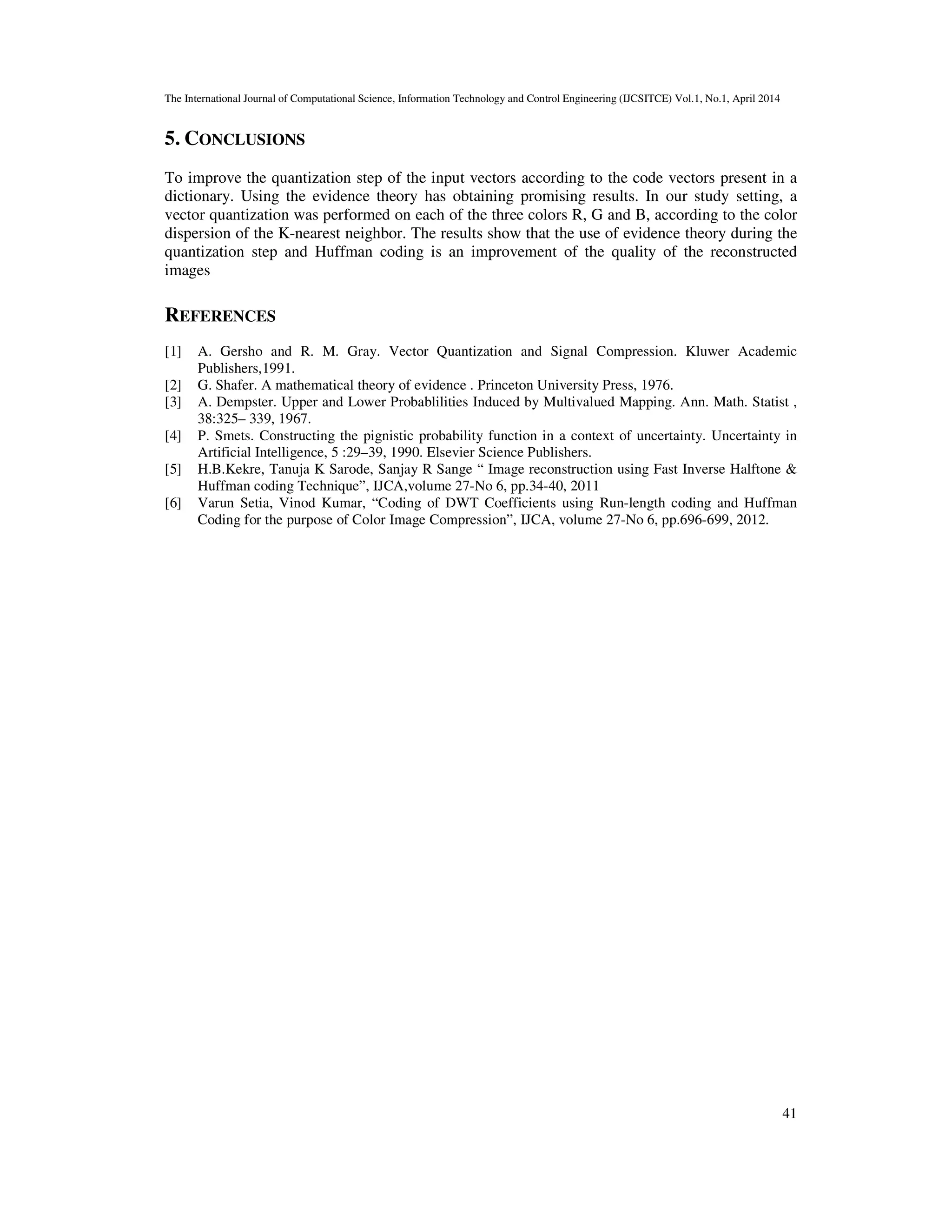 Color Satellite Image Compression Using the Evidence Theory and Huffman Coding | PDF