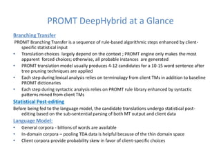 TAUS USER CONFERENCE 2010, The Deep Hybrid machine translation engine ...