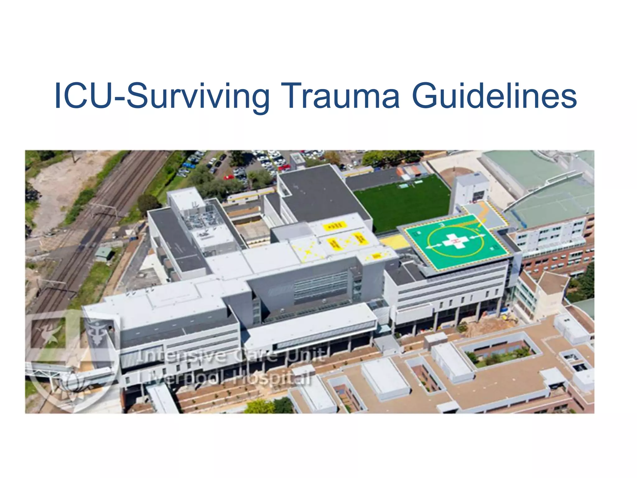 BCC4: Michael Parr on ICU - Surviving Trauma Guidelines | PPT