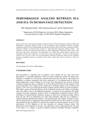 PERFORMANCE ANALYSIS BETWEEN PCA AND ICA IN HUMAN FACE DETECTION | PDF