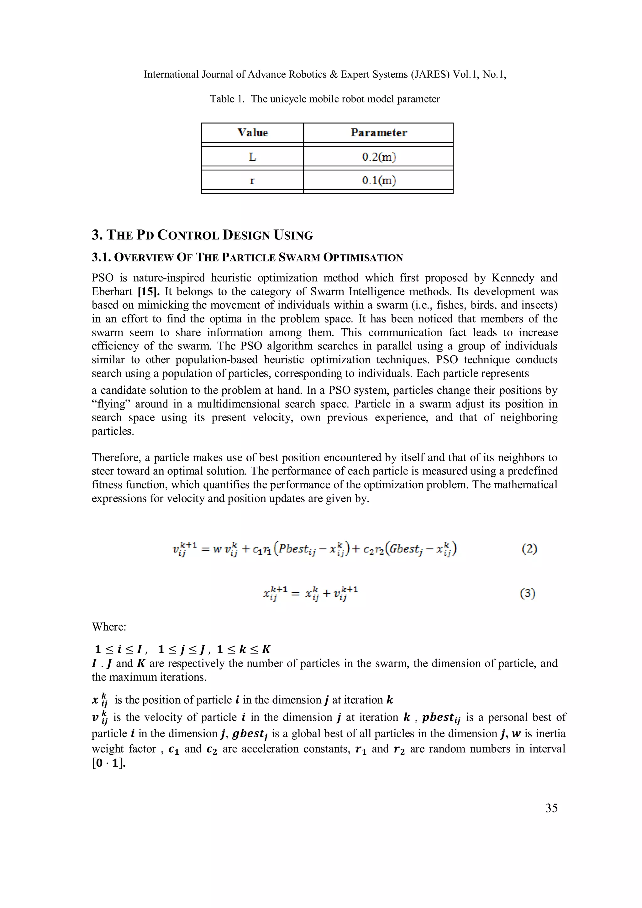 PSO APPLIED TO DESIGN OPTIMAL PD CONTROL FOR A UNICYCLE MOBILE ROBOT | PDF