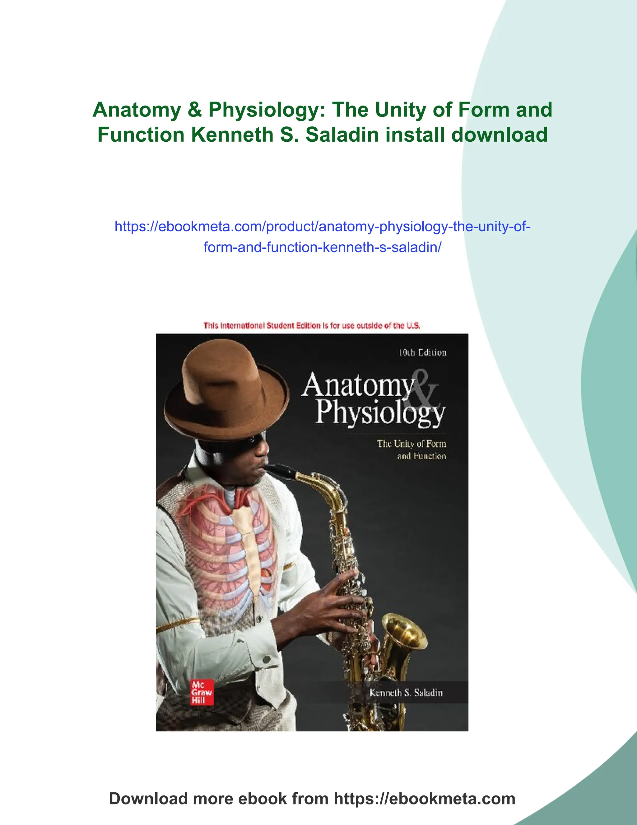 Anatomy & Physiology: The Unity of Form and Function Kenneth S. Saladin ...