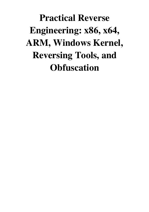 2014 Practical Reverse Engineering Pdf X86 X64 Arm Windows Kernel Reversing Tools And