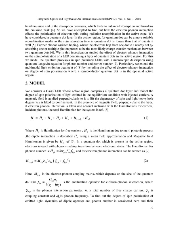 Effect Of Electron Phonon Interaction On Electron Spin Polarization In A Quantum Dot Light