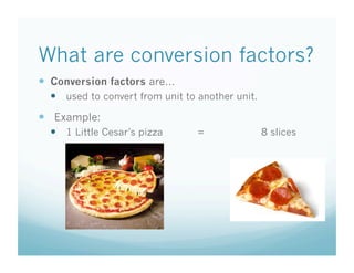 11 19 What Are Conversion Factors | PDF