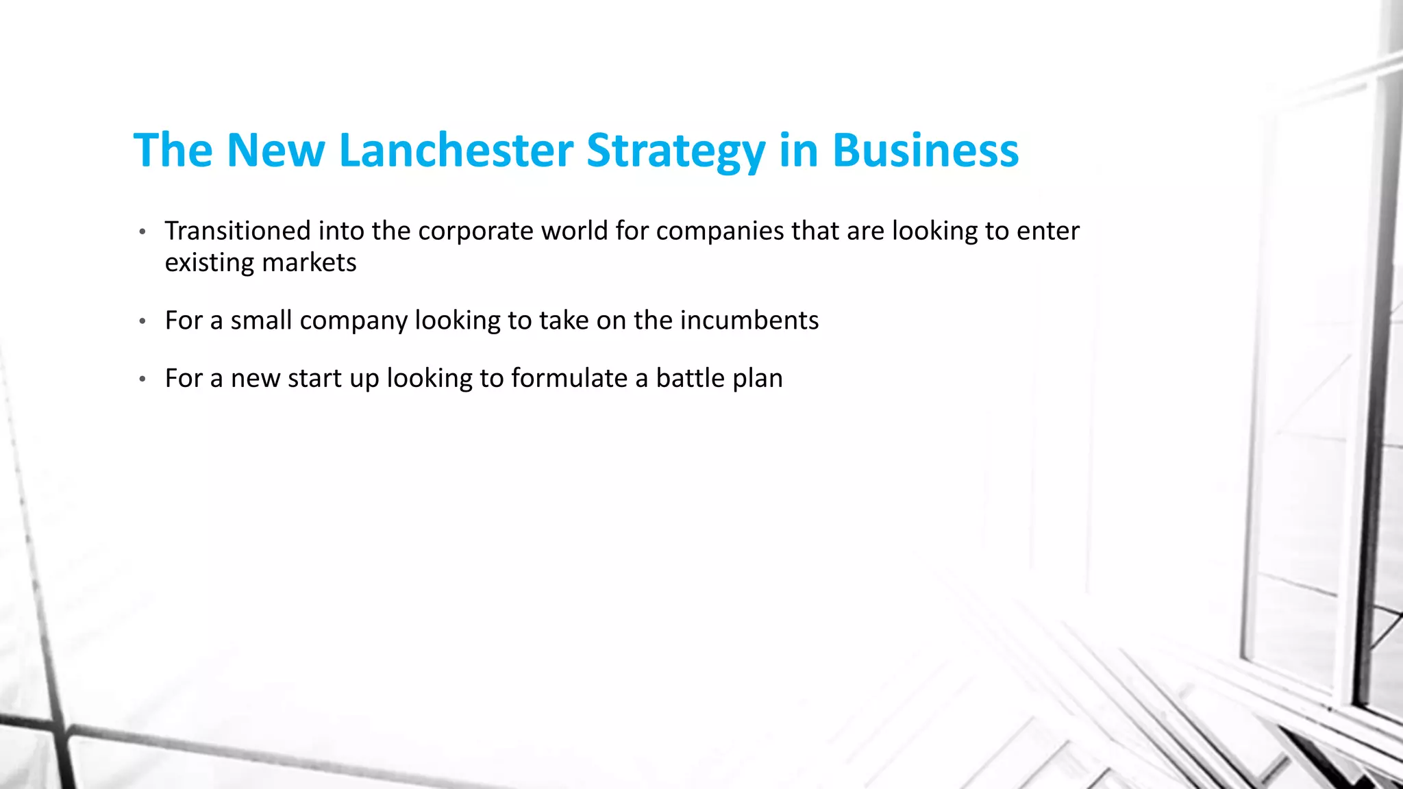 The New Lanchester Strategy | PPTX