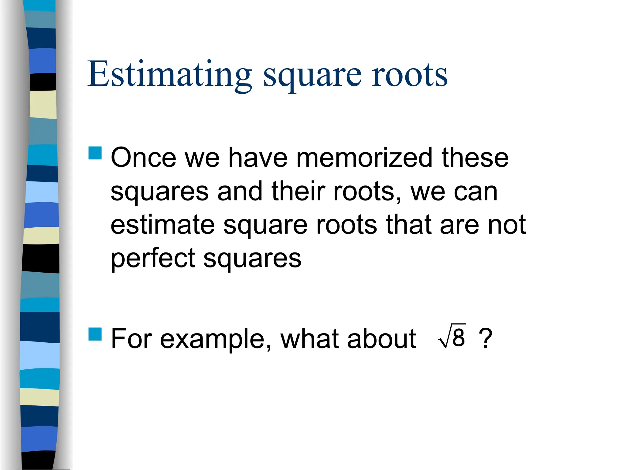 11_1 Square Roots and Irrational Numbers.ppt