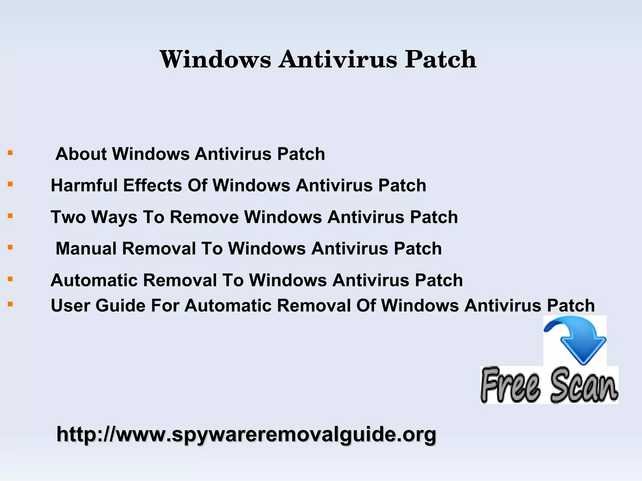 Remove Windows Antivirus PatchIn Few Simple Automtatic Steps | PPT