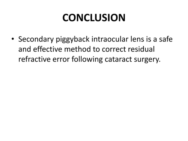 Secondary Piggyback Iol Implantation For Correction Of Residual ...