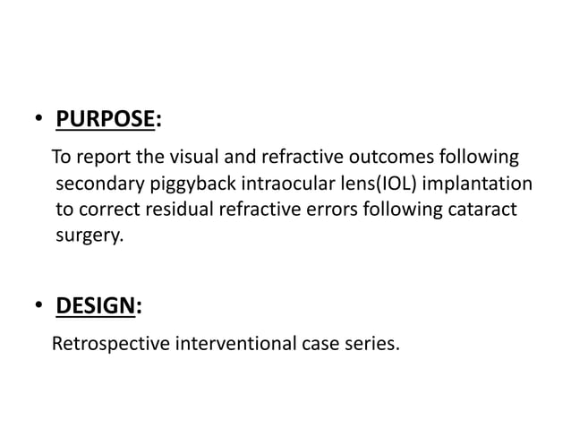 Secondary Piggyback Iol Implantation For Correction Of Residual ...