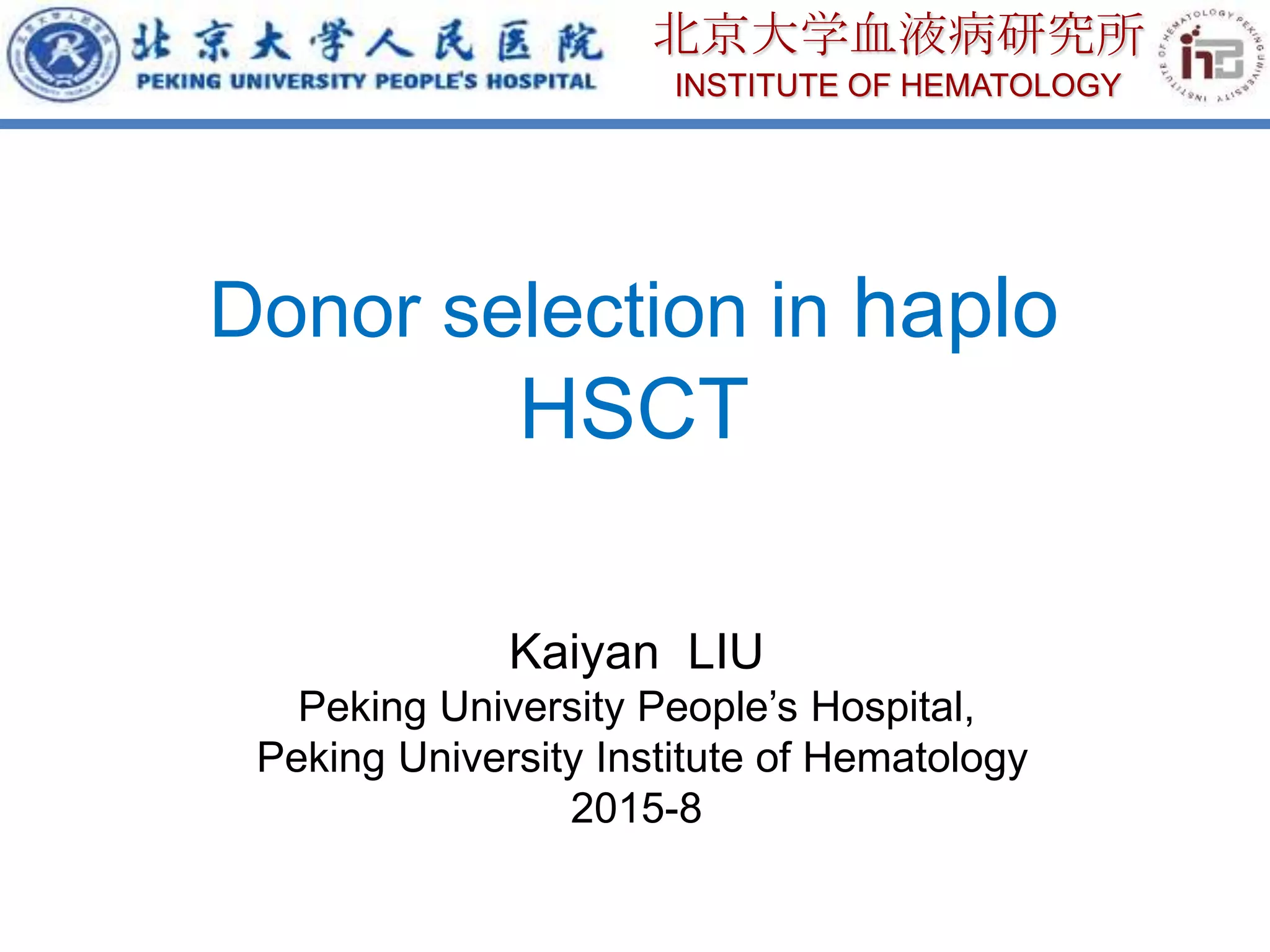 donor selection in Haplo Transplant | PPTX