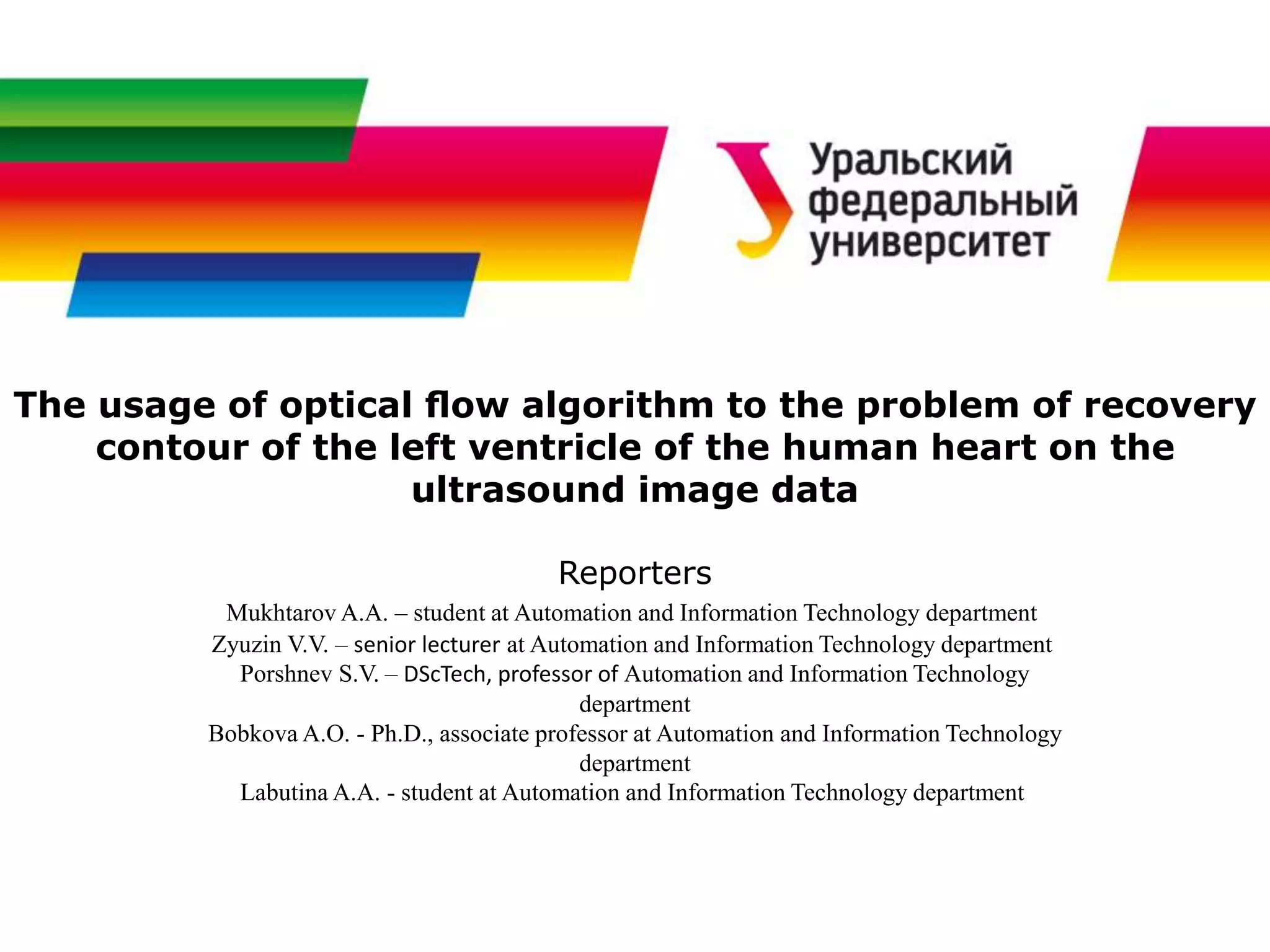 The Usage of Optical Flow Algorithm to the Problem of Recovery Contour ...