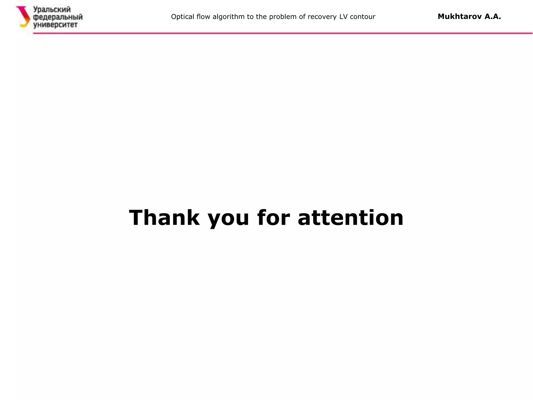 The Usage Of Optical Flow Algorithm To The Problem Of Recovery Contour Of The Left Ventricle Of