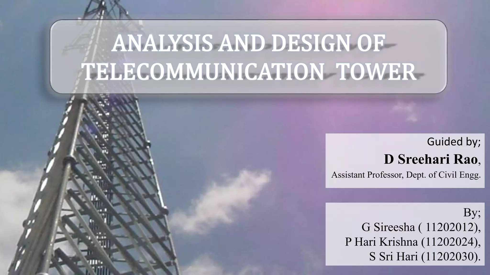 Analysis And Design Of Telecommunication Tower Pptx Civil Engineering Industry Industries