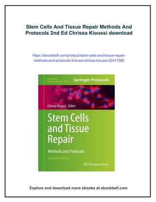 Stem Cells And Tissue Repair Methods And Protocols 2nd Ed Chrissa ...