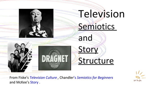 Television: Semiotics and Story Structure | PPT