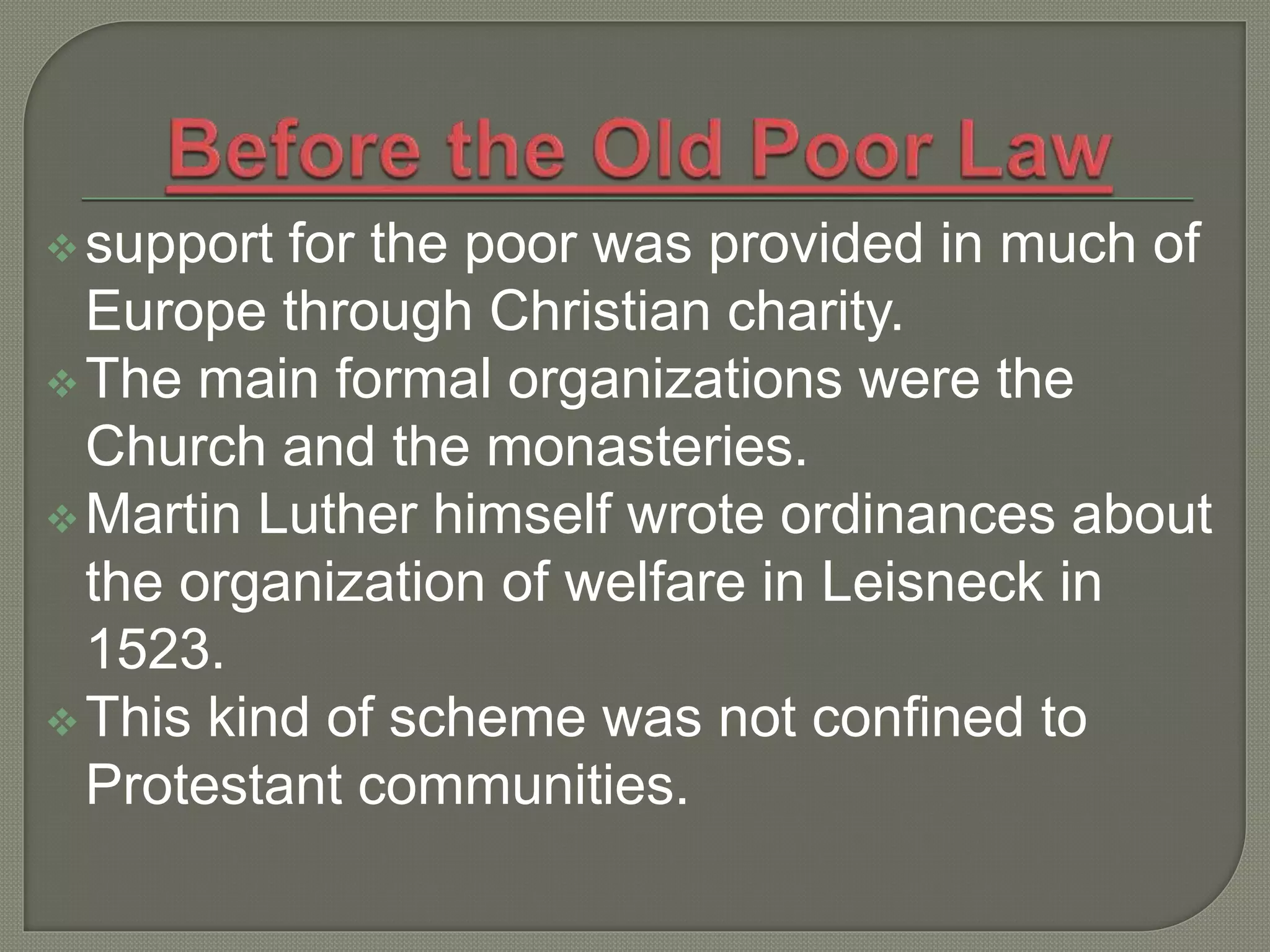 Evolution of social welfare policy Before and between 16th and 19th ...