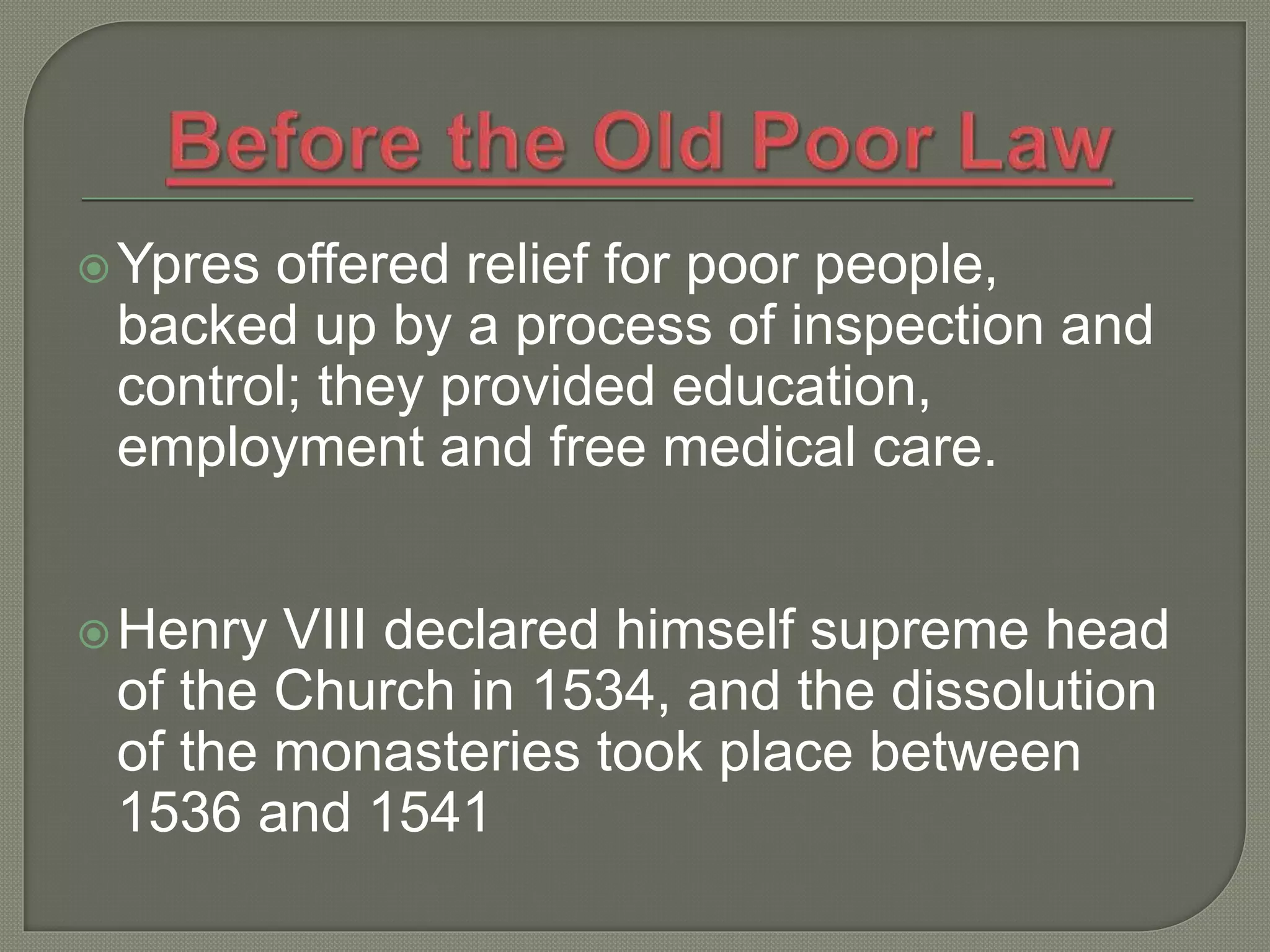 Evolution of social welfare policy Before and between 16th and 19th ...