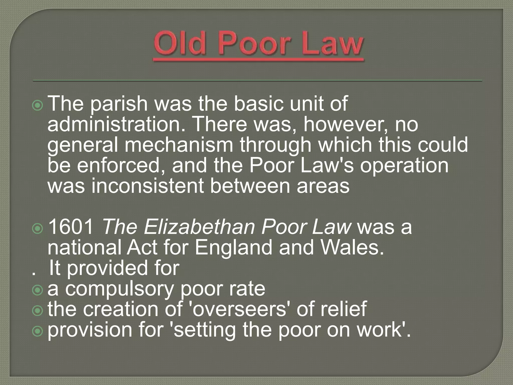 Evolution of social welfare policy Before and between 16th and 19th ...