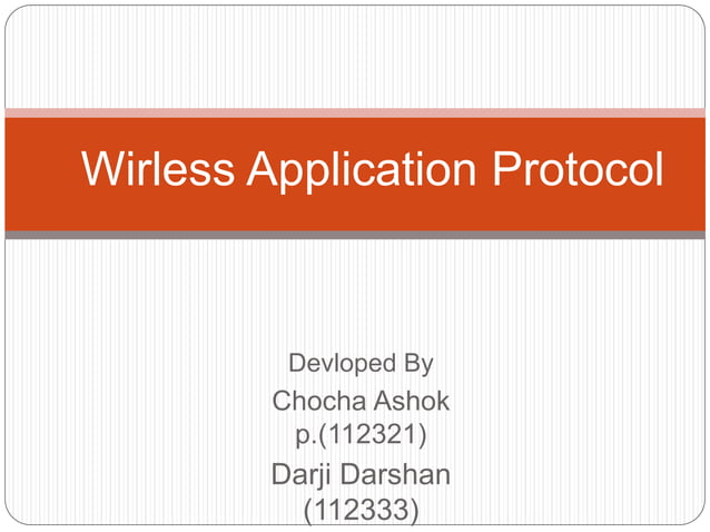 112321 112333 wirless application protocol | PPT