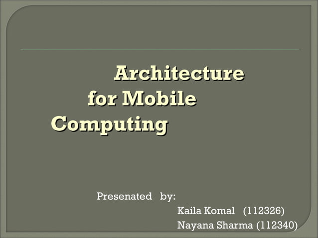 Architecture Of Mobile Computing Ppt Databases Computer Software