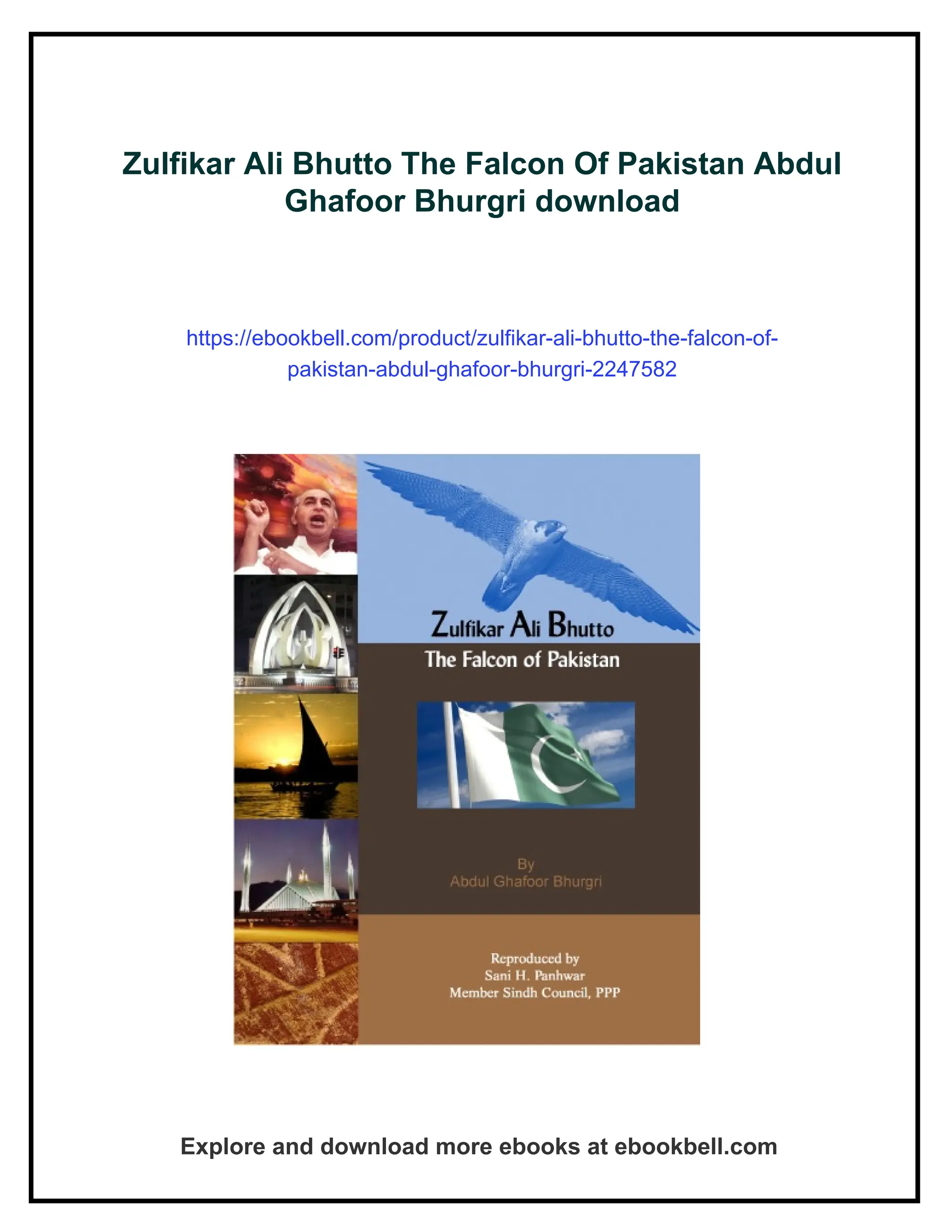 Zulfikar Ali Bhutto The Falcon Of Pakistan Abdul Ghafoor Bhurgri | PDF