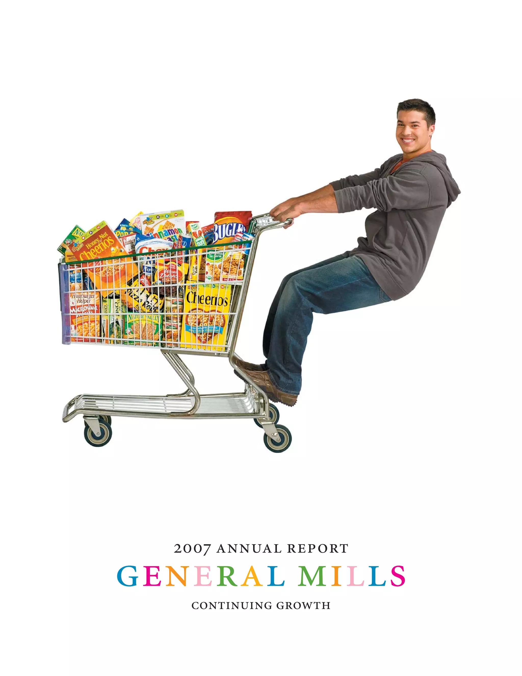 General Mills 2007 Annual Report Highlights Continued Growth | PDF