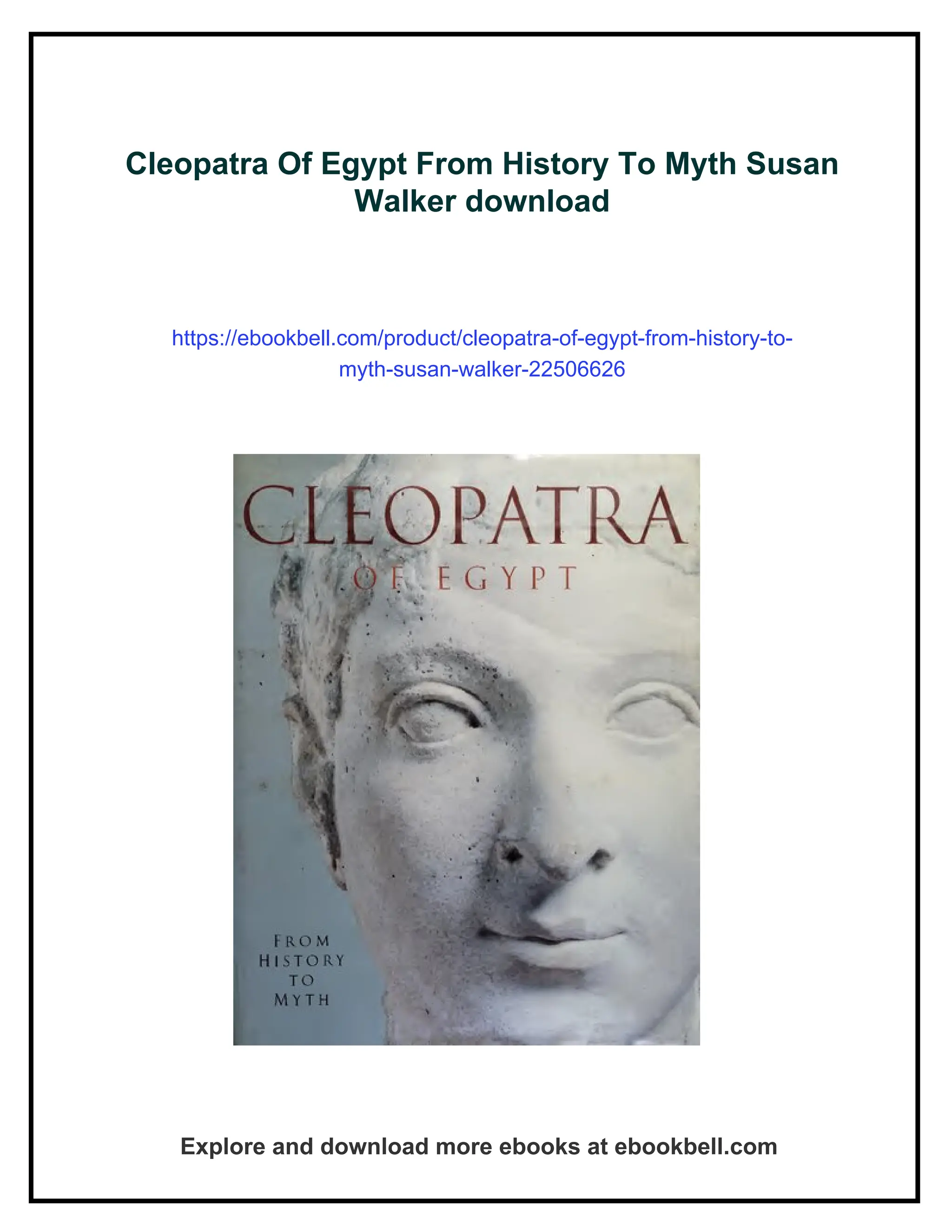 Cleopatra Of Egypt From History To Myth Susan Walker | PDF