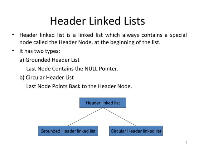 header, circular and two way linked lists | PPT
