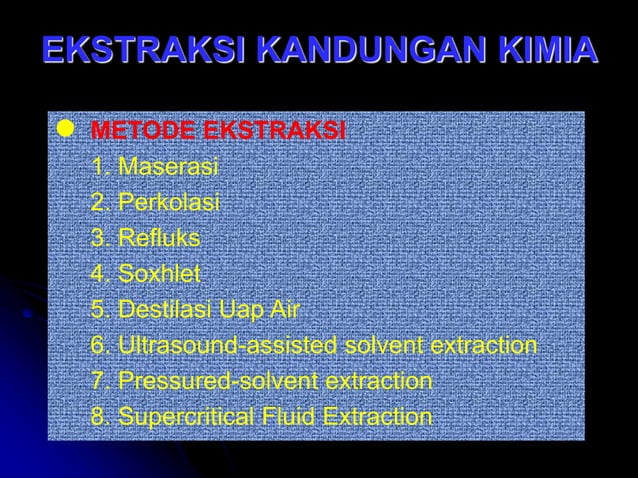 Materi kuliah Ekstraksi-Dan-Isolasi.ppt