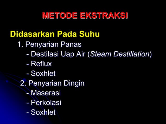 Materi kuliah Ekstraksi-Dan-Isolasi.ppt